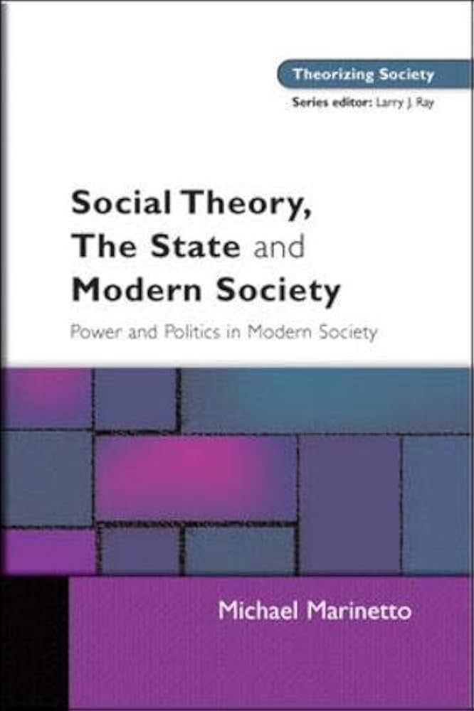 Social Theory, the state and Modern Society – Arab Nile Group | مجموعة ...